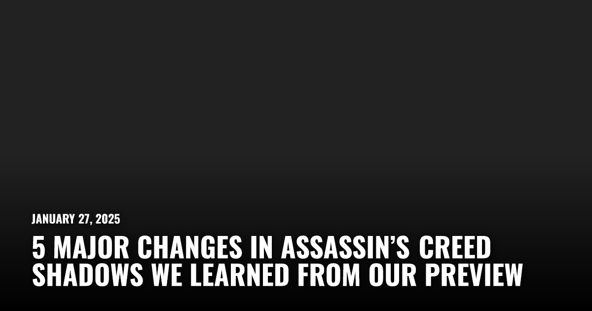 5 Major Changes in Assassin’s Creed Shadows | Restart.run