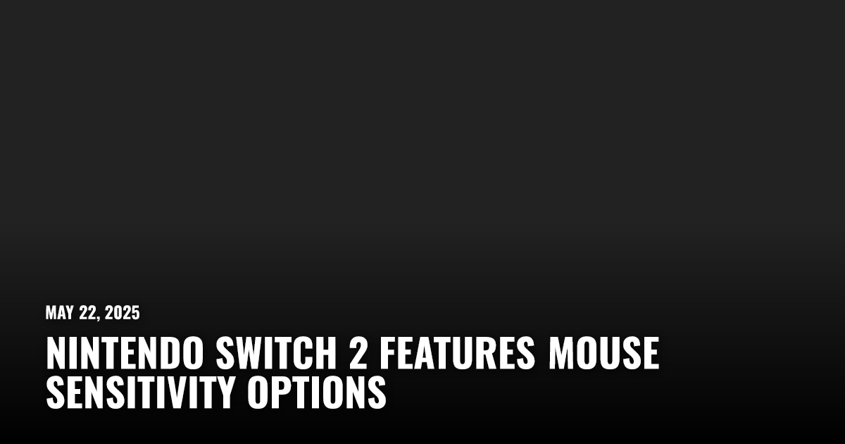 Nintendo Switch 2 Mouse Sensitivity Details | Restart.run